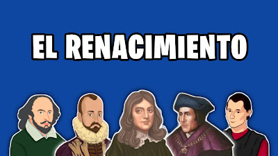 EL RENACIMIENTO - Contexto, características y representantes | LITERATIN